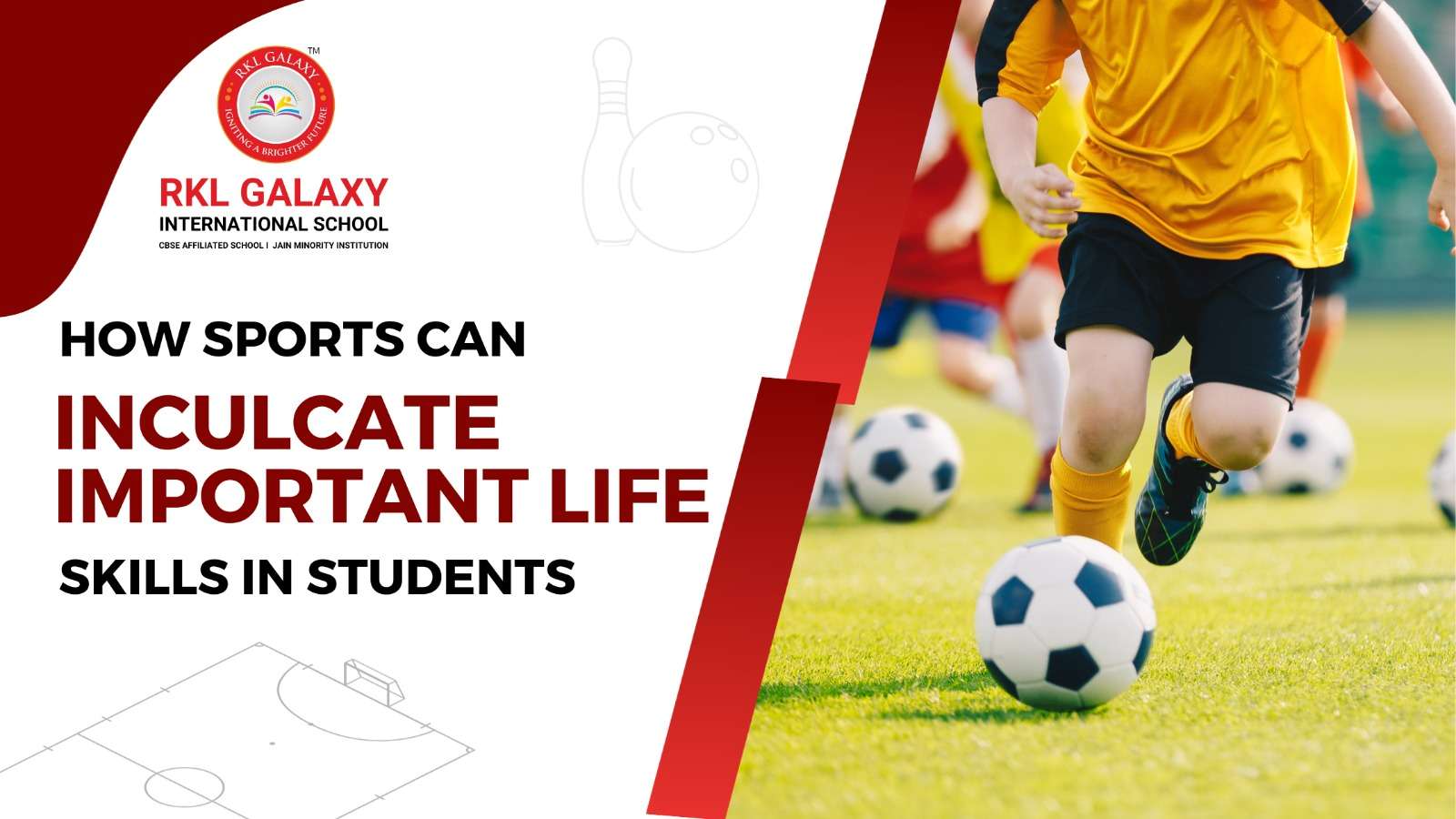 How sports can inculcate important life skills in students - rklschool